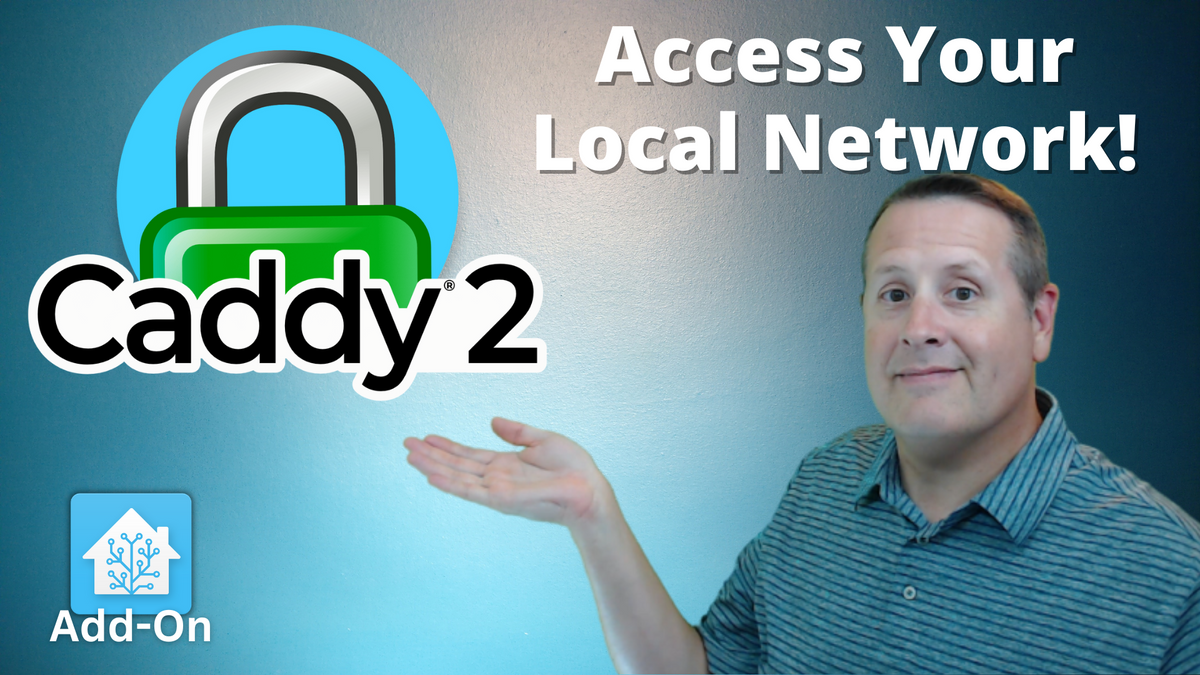 Connect to Home Assistant using Caddy 2